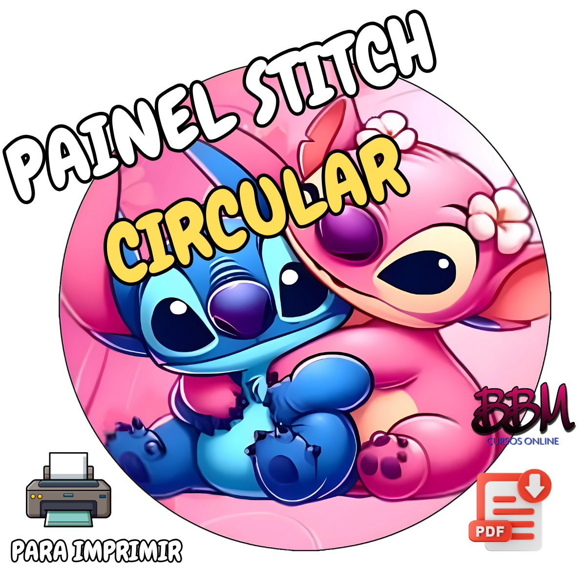 PAINEL STITCH CIRCULAR 🎂🎈 PARA IMPRIMIR 🖨️ - Beatriz | Hotmart