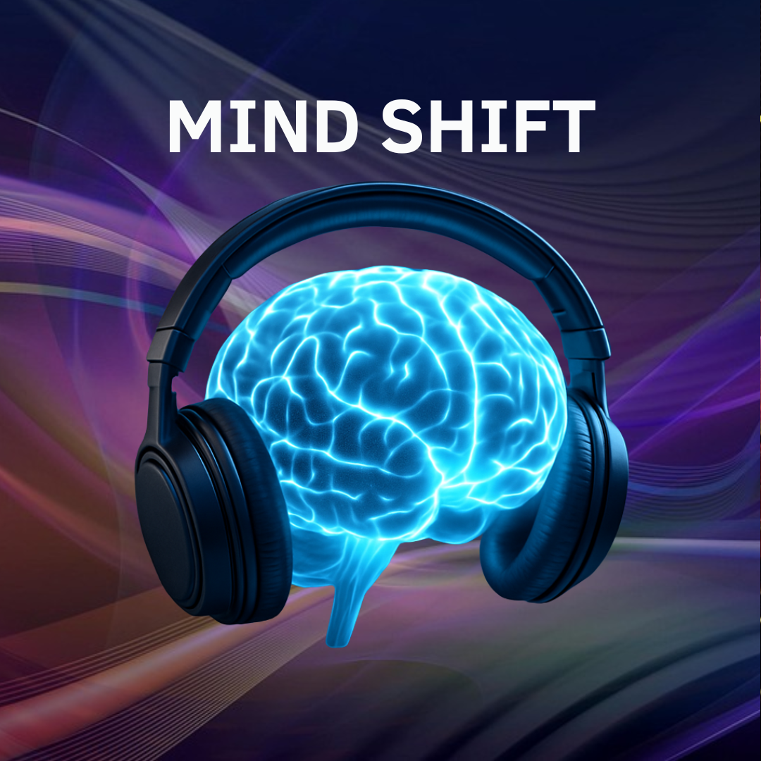 MIND SHIFT