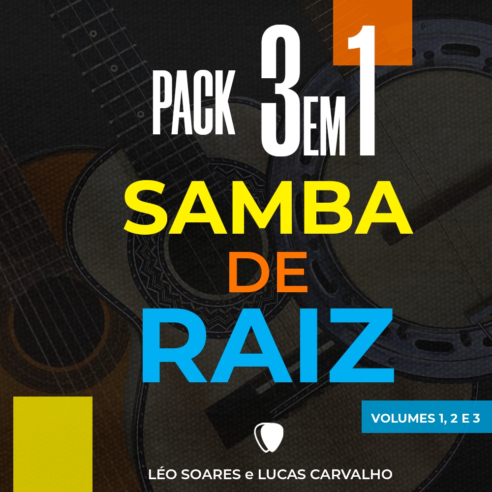 PACK SAMBA DE RAIZ 3 EM 1 - Leonardo Benedito Soares | Hotmart