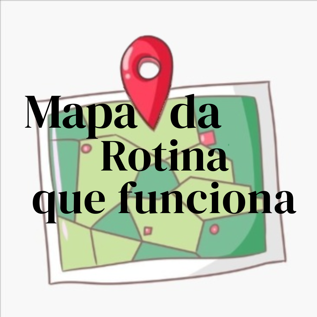 Mapa da Rotina que funciona - Thais Montenegro Ferreira | Hotmart