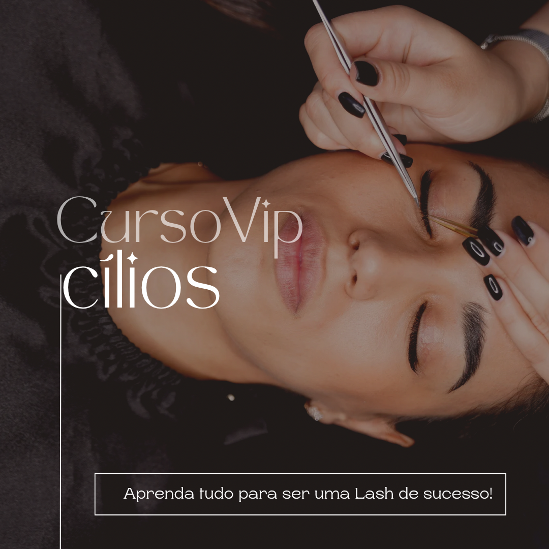 Curso VIP Lash de sucesso!
