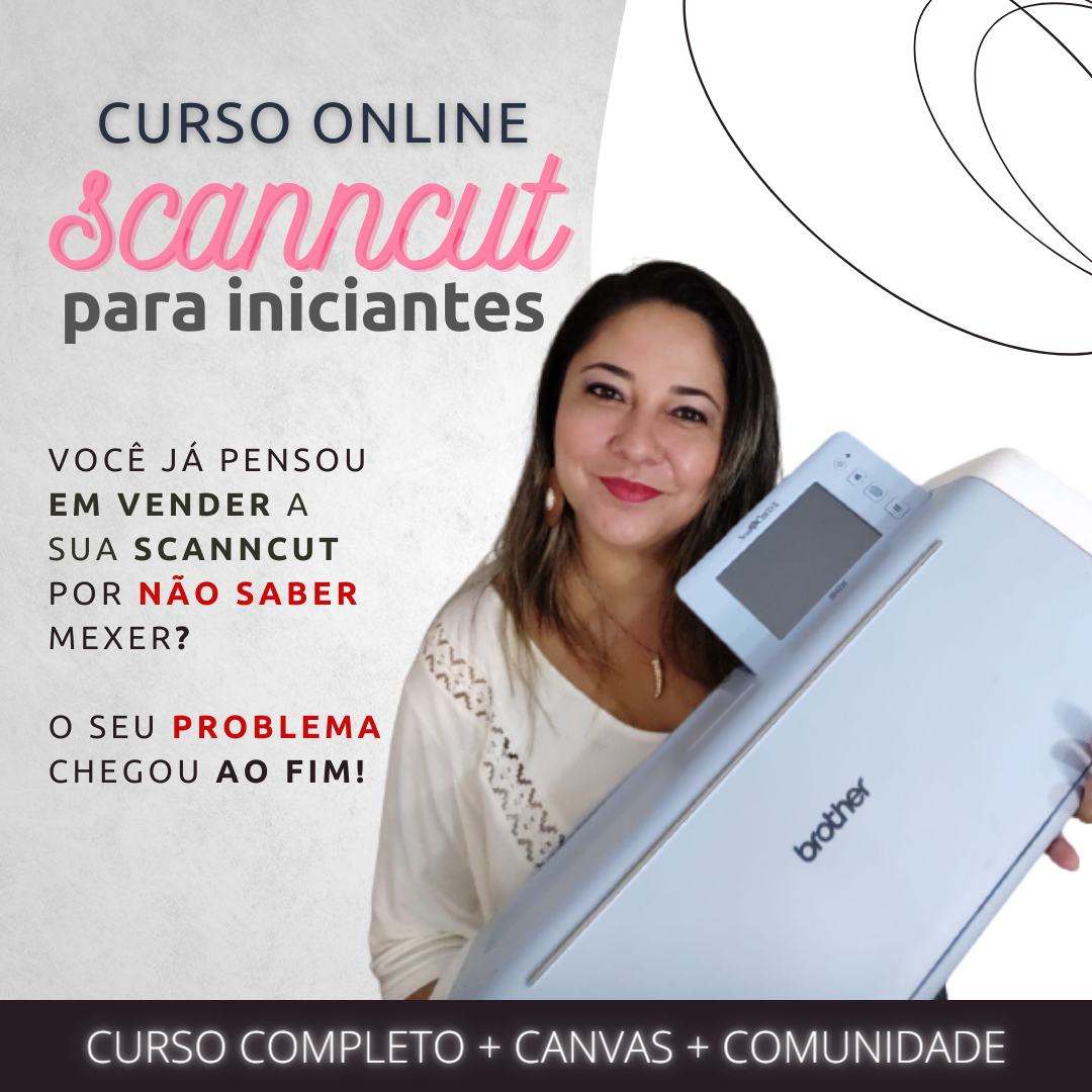 Scanncut Para Iniciantes - Kelly Araújo Santos | Hotmart