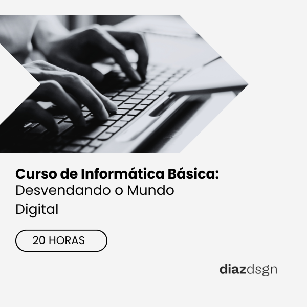 Curso de Informática Básica: Desvendando o Mundo Digital - Júlia Di...