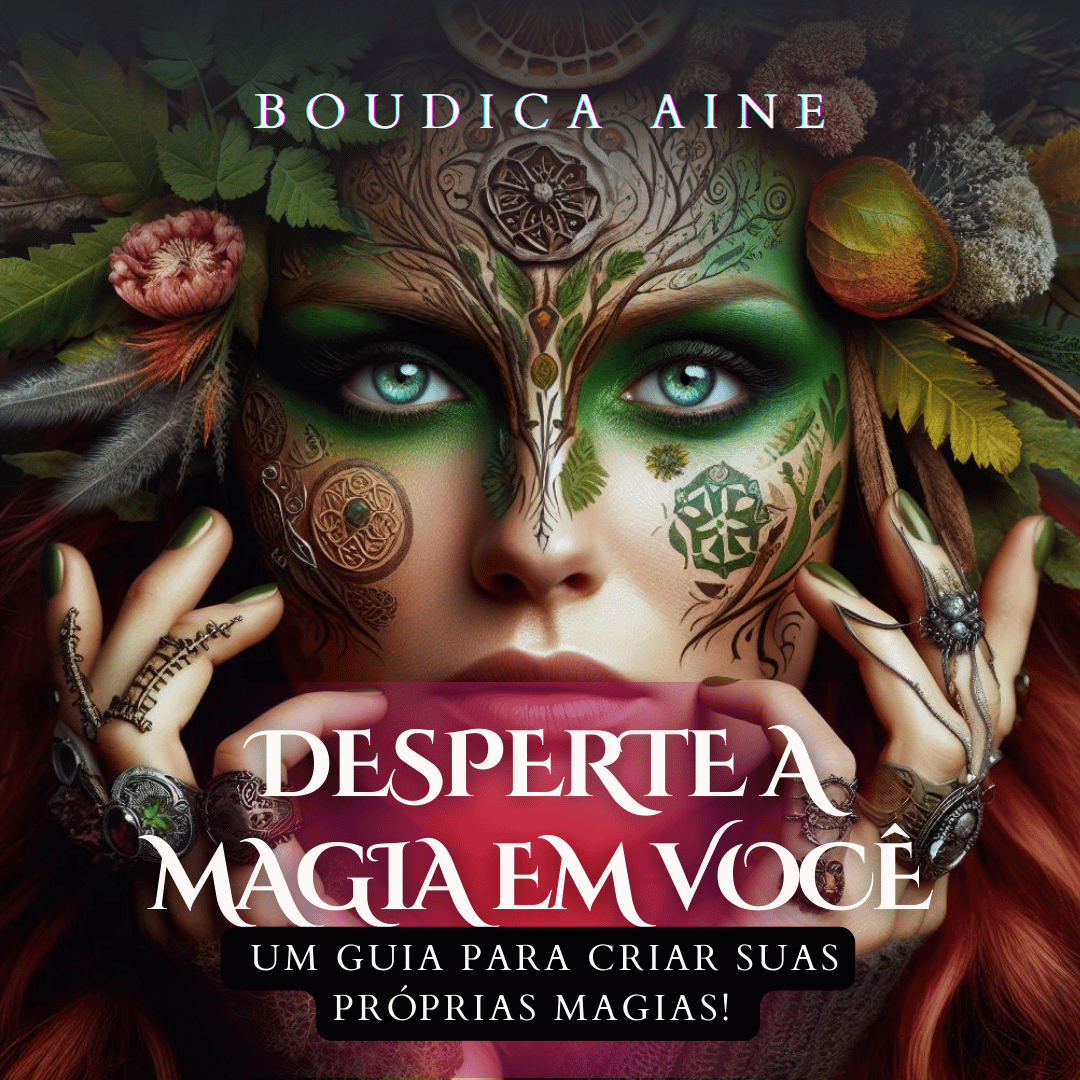 Desperte a Magia em Você - Um guia para criar suas próprias magias