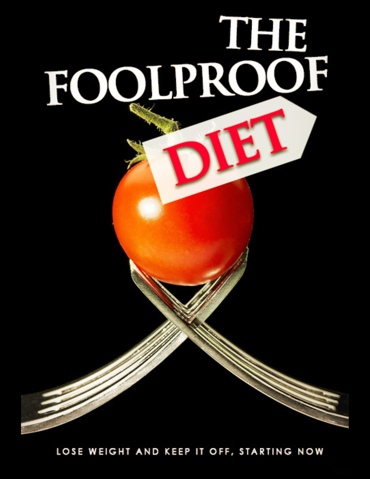 The foolproof diet