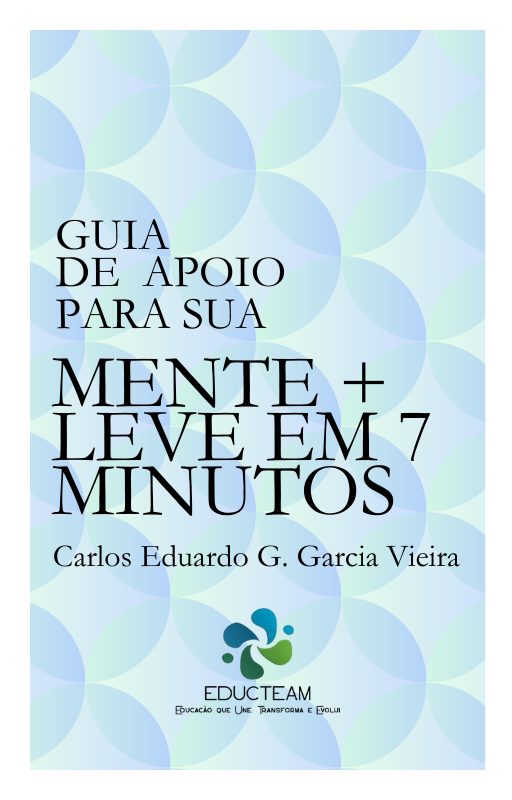 Guia de Apoio para sua Mente + Leve em 7 minutos - Caê | Hotmart