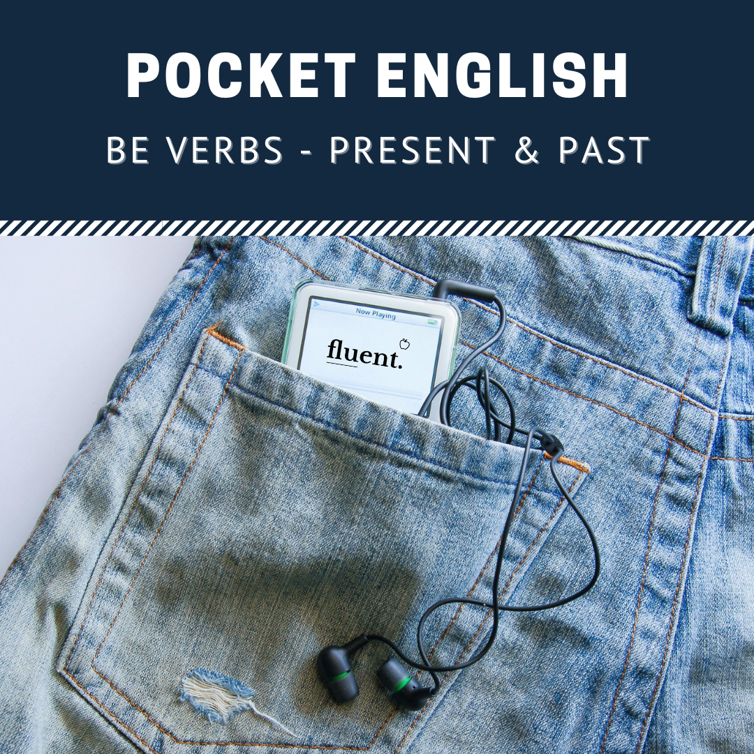 Pocket English - Be Verbs