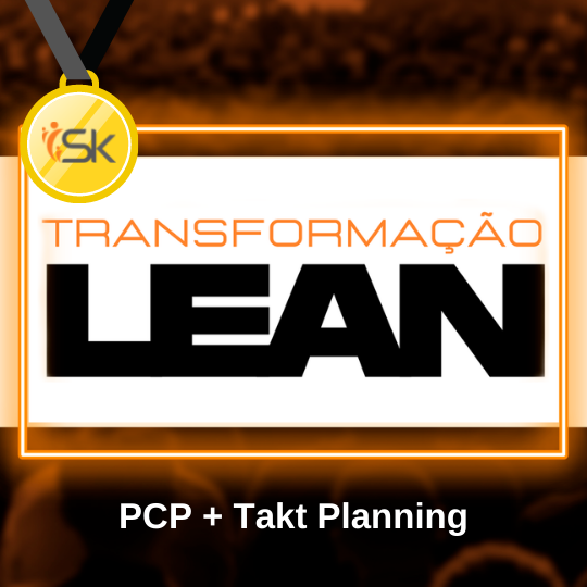 Curso Transformação Lean | Sistema Lean de PCP (Last Planner™) + Ta...