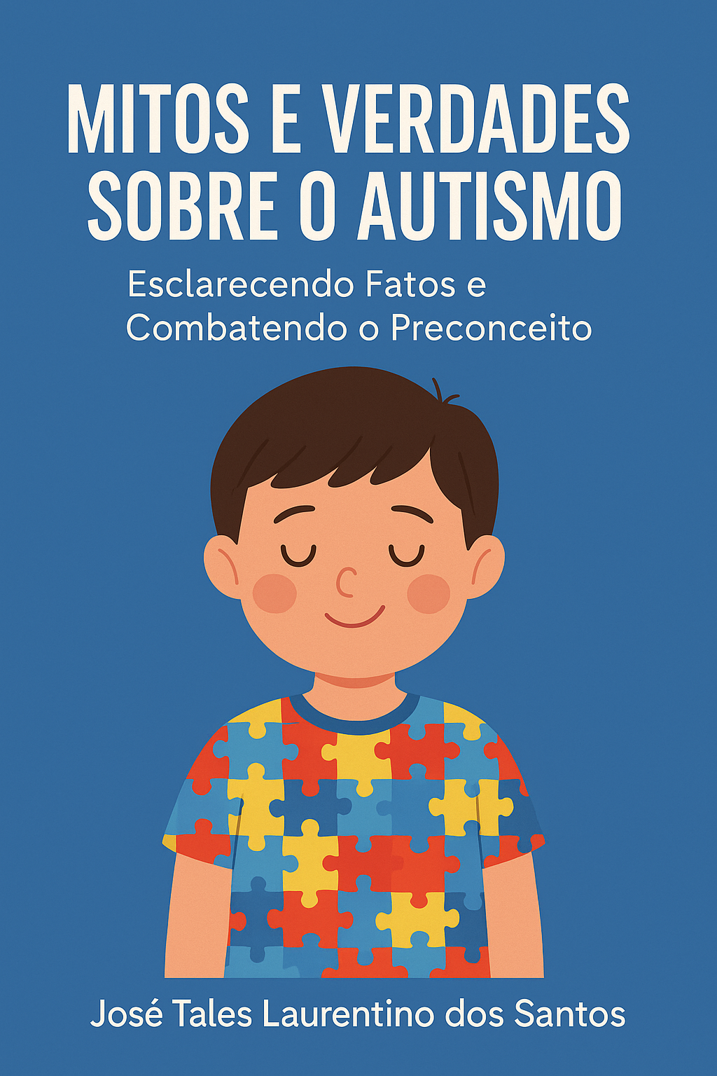 Mitos e Verdades Sobre o Autismo Esclarecendo Fatos e Combatendo o...