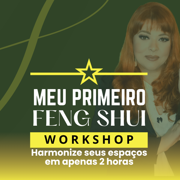 Workshop Meu Primeiro Feng Shui