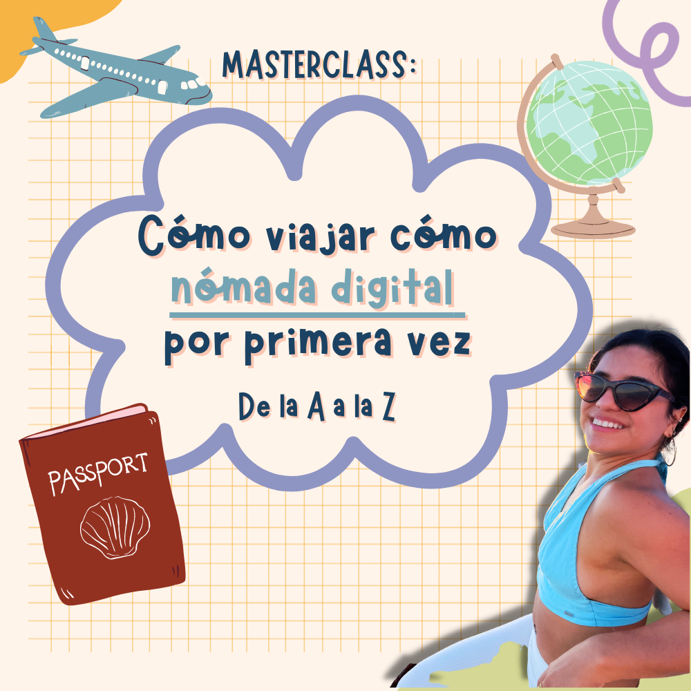 MASTERCLASS: Cómo viajar cómo nómada digital por primera vez - Chei...
