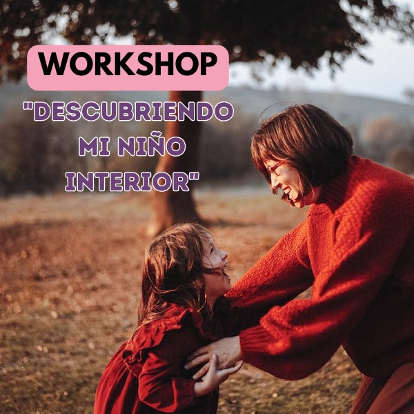 WORKSHOP - Descubriendo mi niño interior - Caro Gallegos "Talentos ...