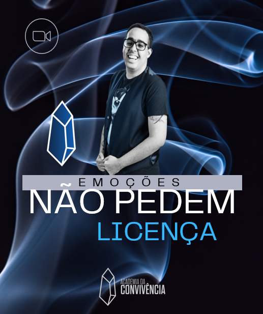 Emoções Não Pedem Licença - Academia da Convivência | Hotmart