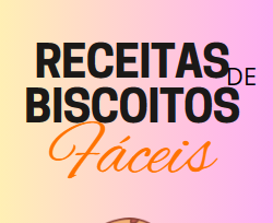 Receitas de Biscoitos - Parte 1