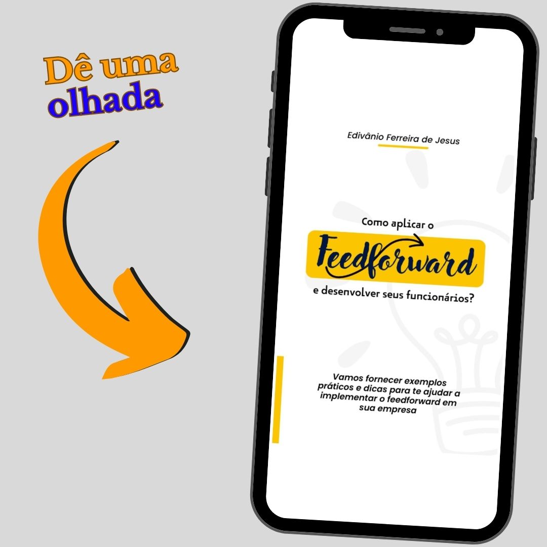E-book: Como aplicar o Feedforward e desenvolver seus funcionários?...