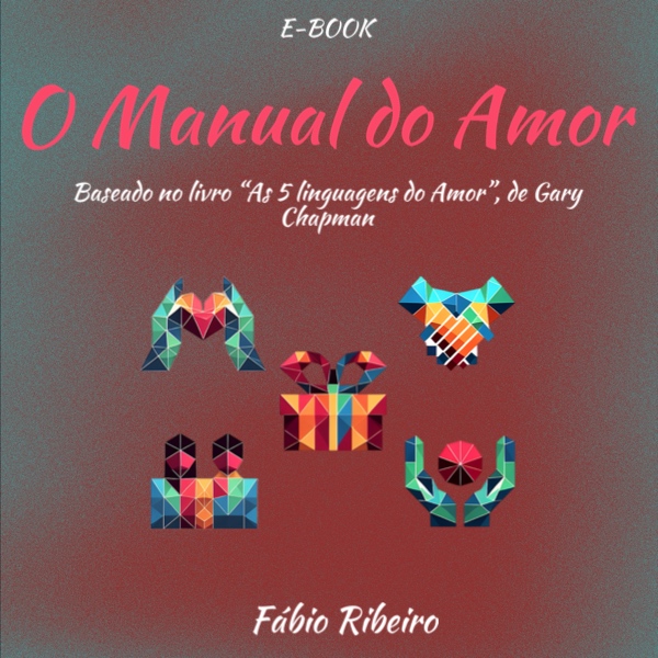 Manual do Amor - Fábio Batista Ribeiro | Hotmart