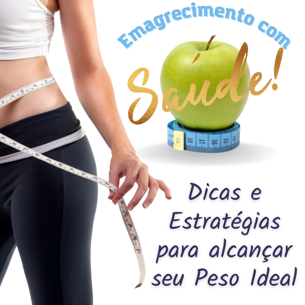 Emagrecimento Rápido! Dicas e Estratégias para alcançar seu Peso I...