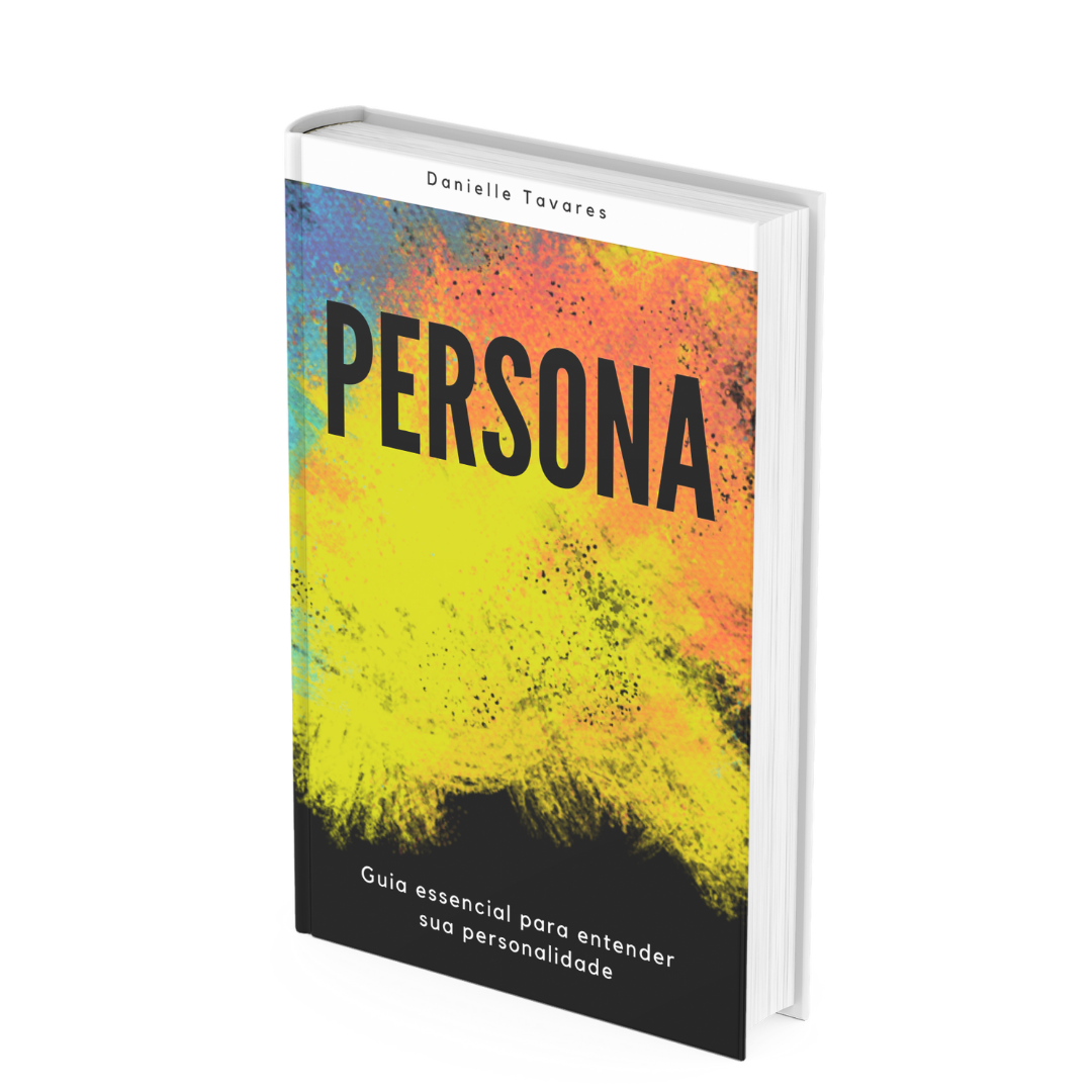 Persona: Guia Completo para entender sua Personalidade - DanielleTa...