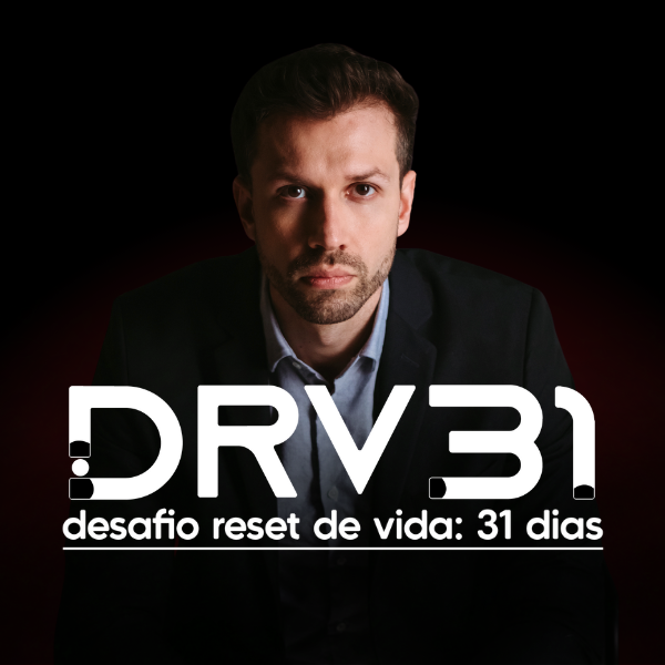 DRV31 - Desafio Reset de Vida: 31 Dias