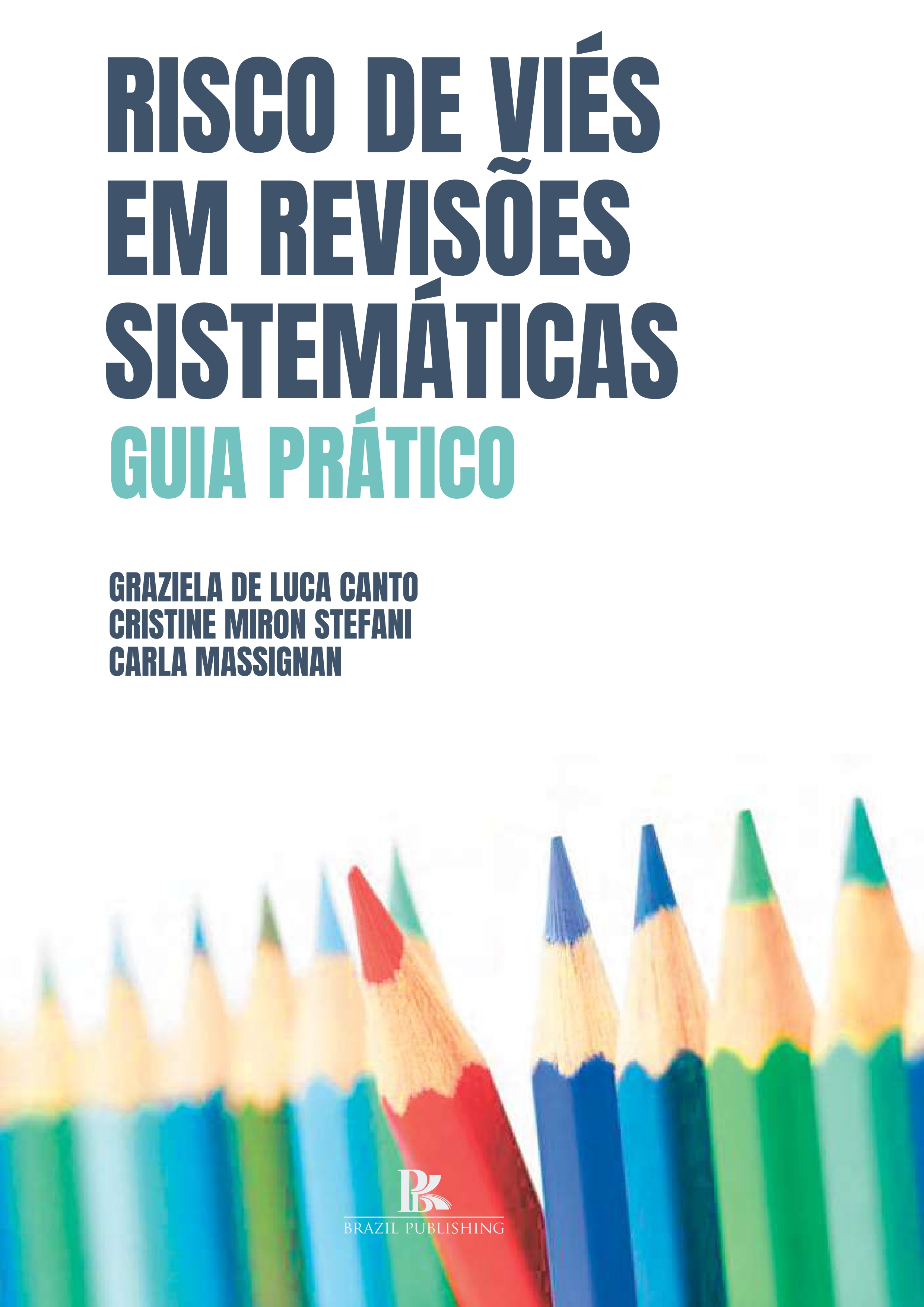 Risco de Viés em Revisões Sistemáticas - Guia Prático