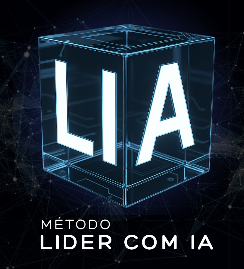 Método LIA - Líder com IA - GBM | Hotmart
