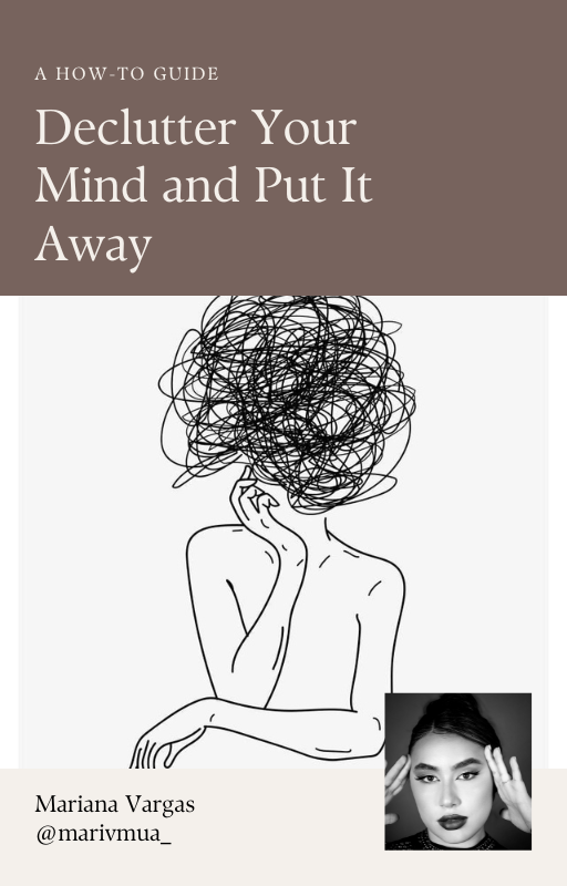 DECLUTTERING YOUR MIND