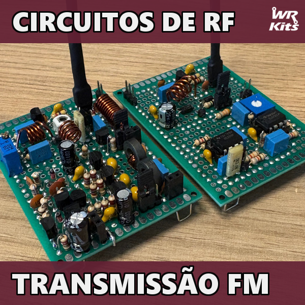 Circuitos de RF: Transmissão FM - Wagner Rambo | Hotmart