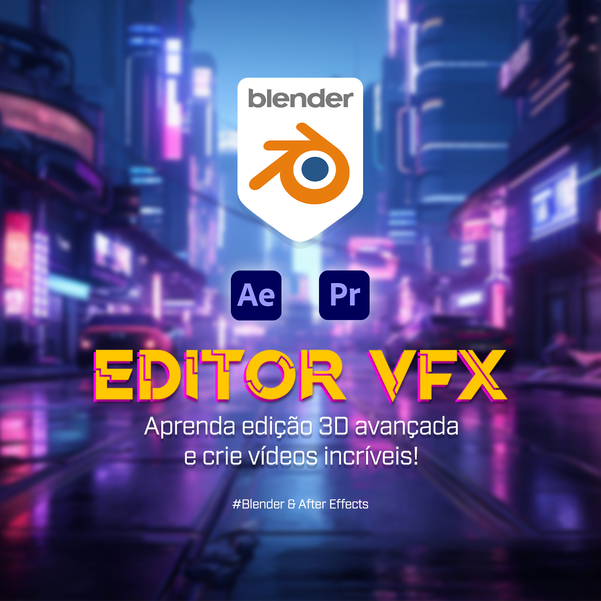 EditorVFX Blender e After Effects - Wagner Barbosa da Silva | Hotmart