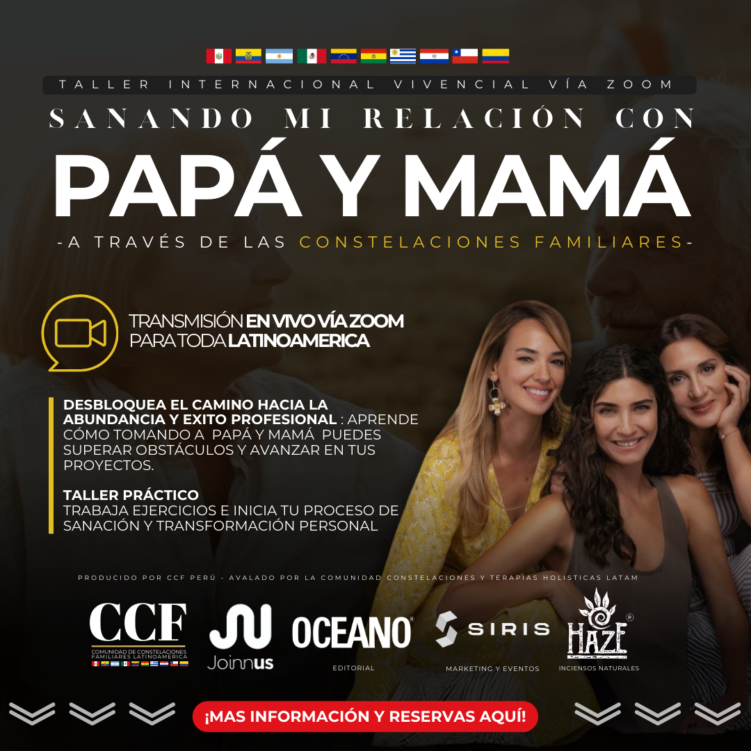 Taller Internacional Sanando mi Relación con papá y mamá - Nayeli I...