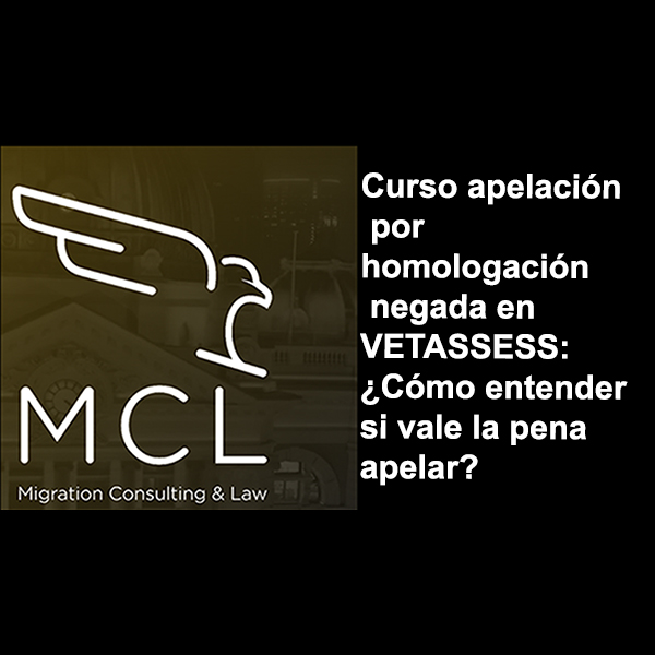 Curso apelación por homologación negada en VETASSESS: ¿Cómo entend...