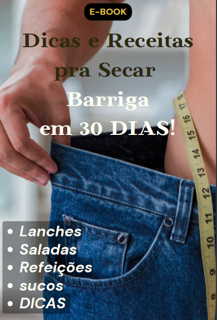 Dicas e Receitas pra Secar Barriga em 30 DIAS! - marcos daniel lima...
