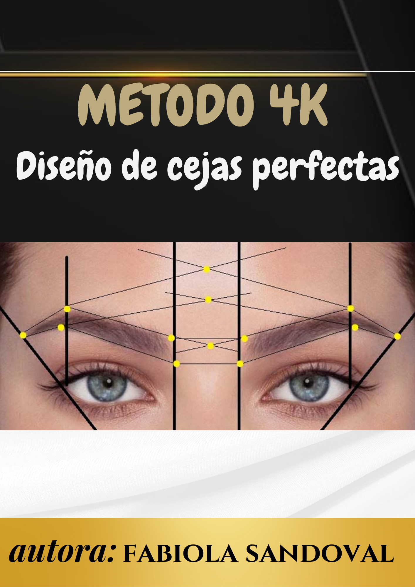 Metodo 4k cejas perfectas - Fabiola Sandoval | Hotmart