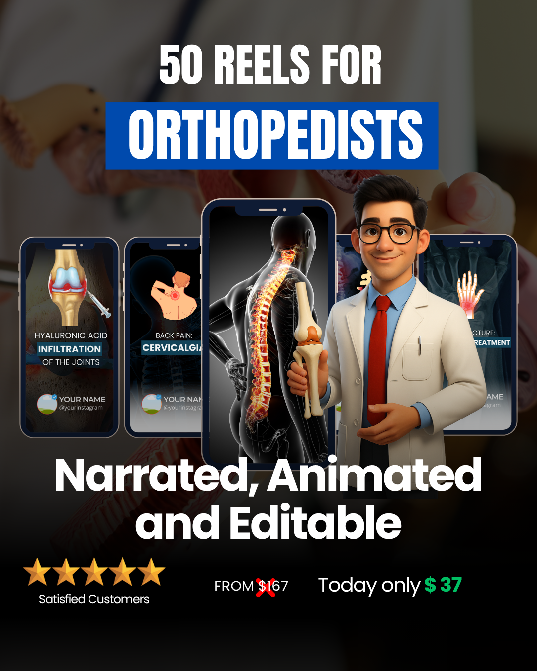 50 Narrated and Animated Videos for Orthopedists + Editable Arts + Bonus