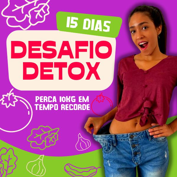 DESAFIO DETOX 15 DIAS - Thiago Hipólito de Oliveira | Hotmart