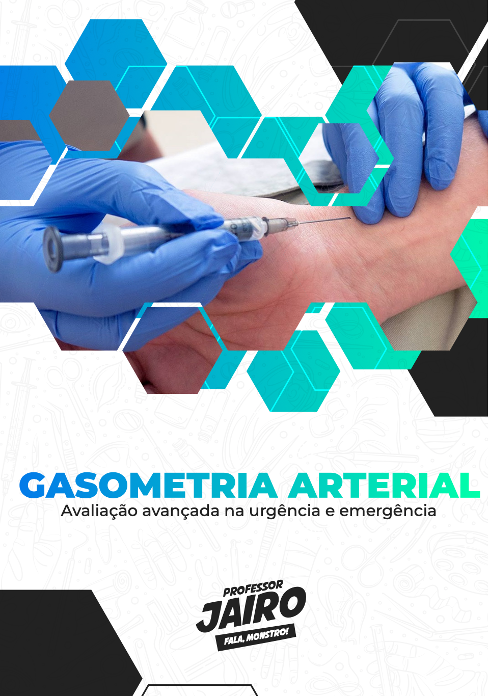 Gasometria Arterial - Avaliação avançada na urgência e emergência