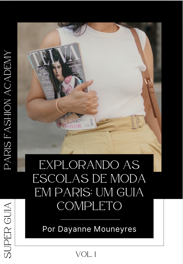 Explorando as Escolas de Moda em Paris: Um Guia Completo - Dayanne ...