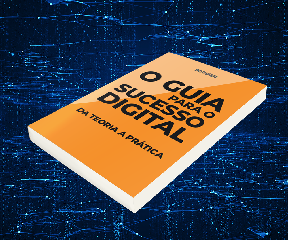 O Guia para o Sucesso Digital - Da Teoria a Prática - Marketing Digital