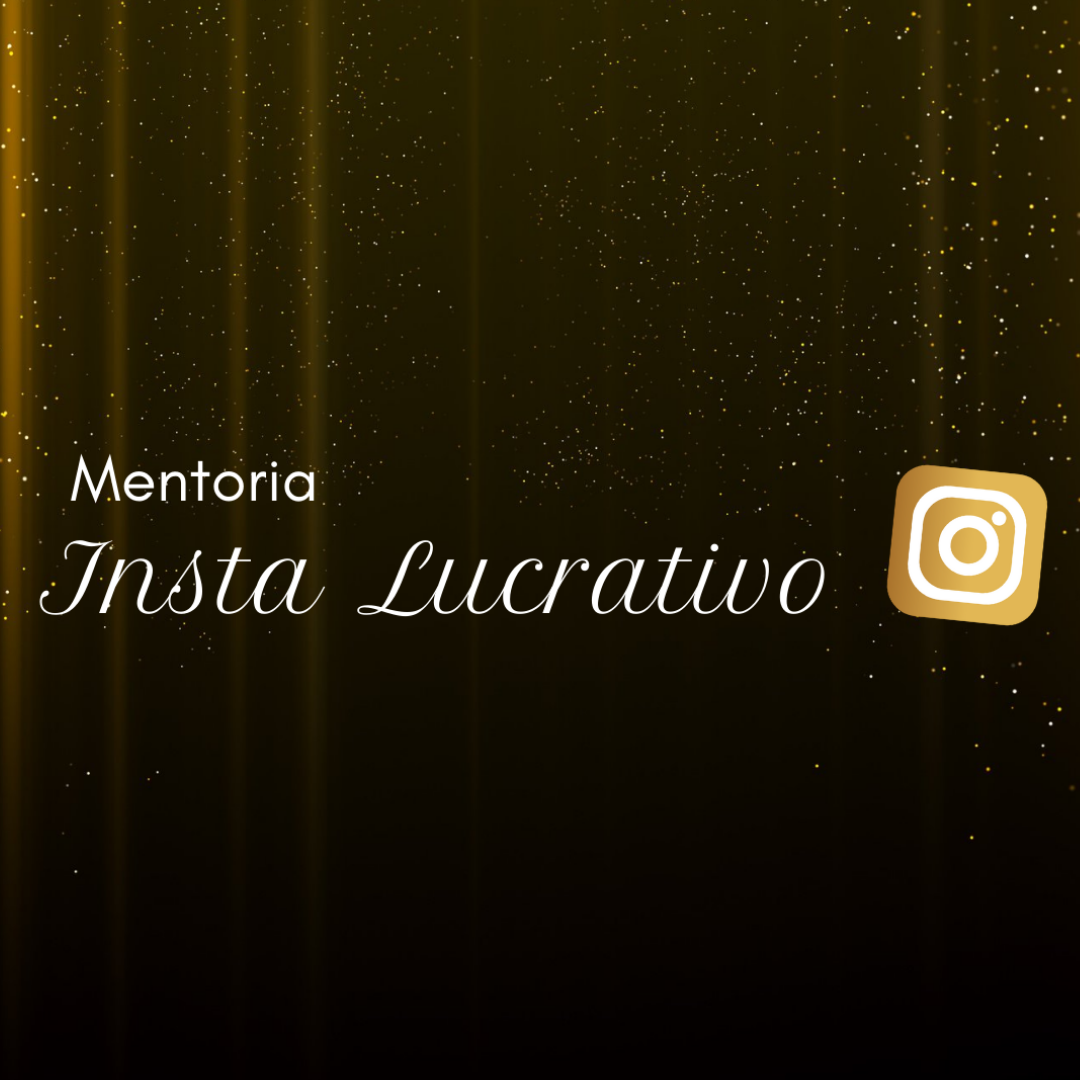 Mentoria Insta Lucrativo