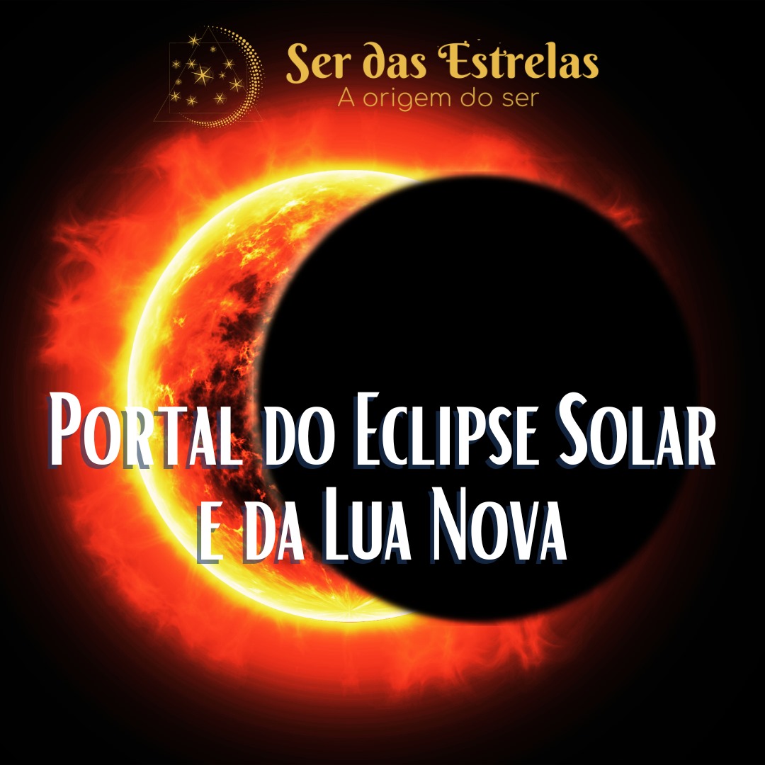 Portal do Eclipse Solar e da Lua Nova - 02/10/24