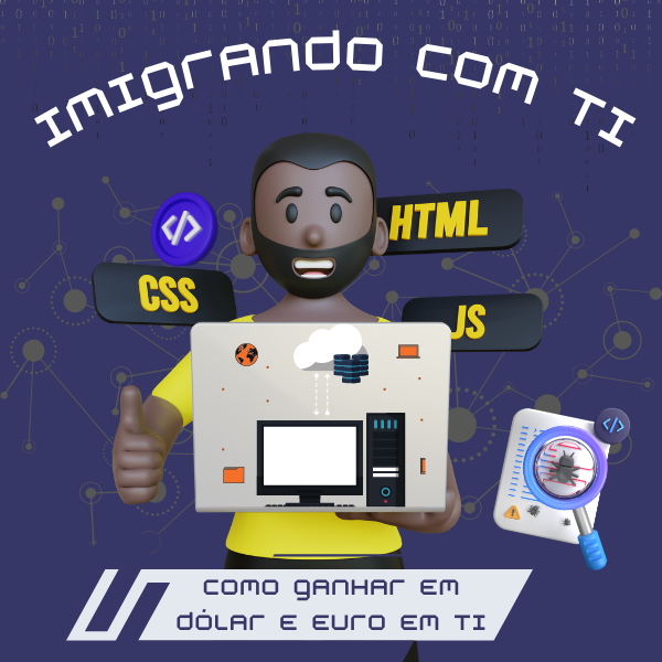 Imigrando com TI - Especialistas da TI | Hotmart