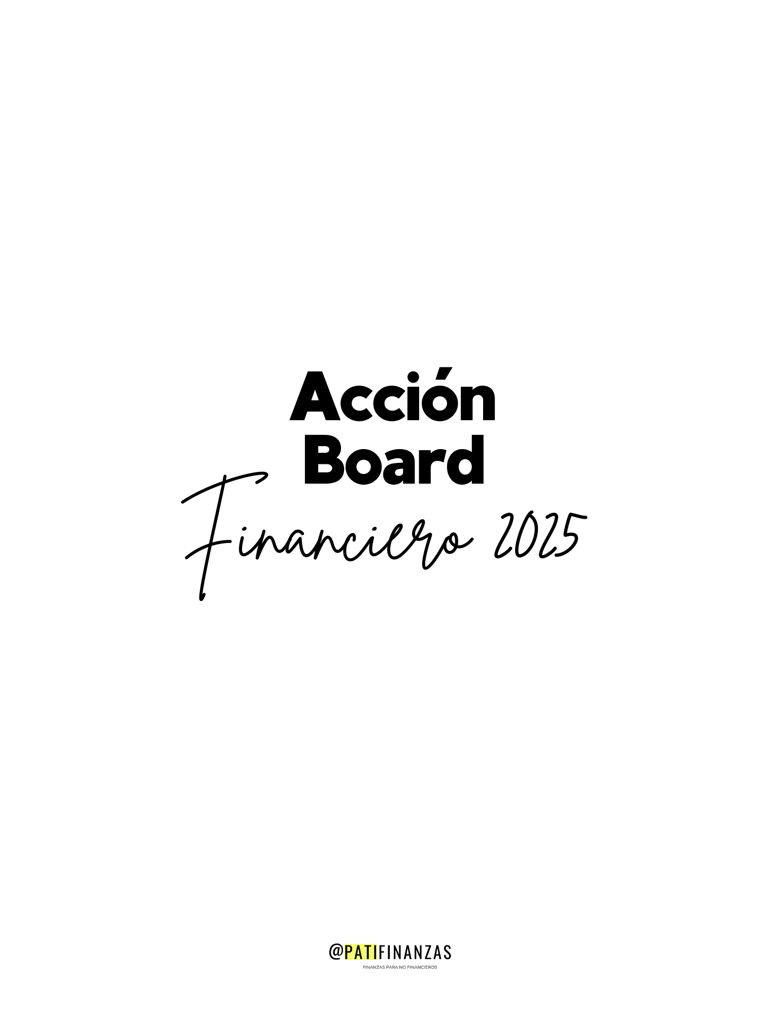 Accion Board Financiero 2025 - Estudio Finanzas | Hotmart